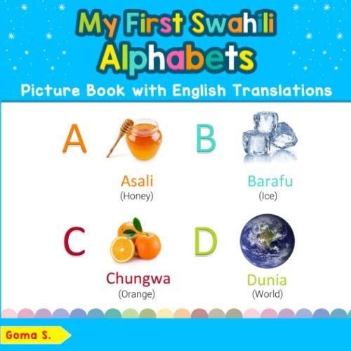 My First Swahili Alphabets Picture Book with English Translations ...