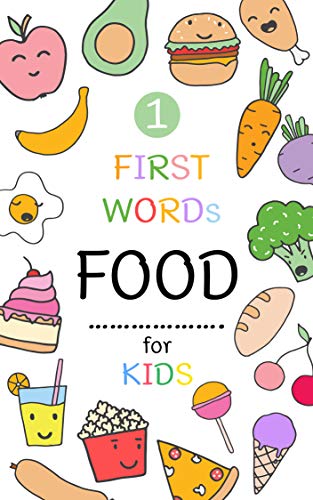 first words food: learning book for preschool and toddler : basic words ...