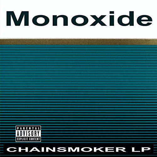 Play Chainsmoker by Monoxide on Amazon Music
