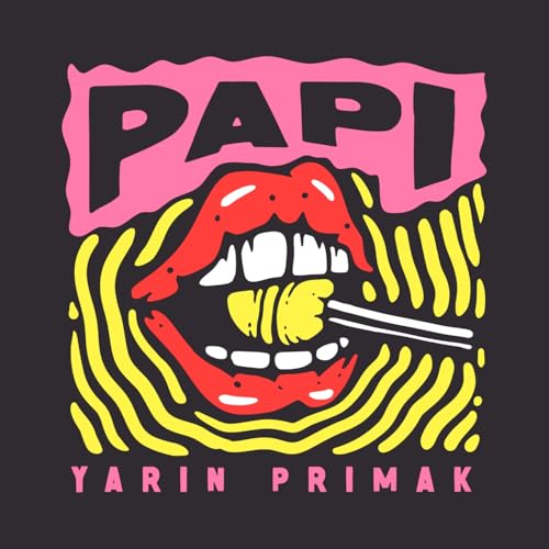 Papi by Yarin Primak on Amazon Music - Amazon.com