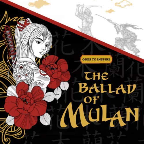 Odes To Inspire The Ballad of Mulan: Culture, Padmore: 9781939866158 ...