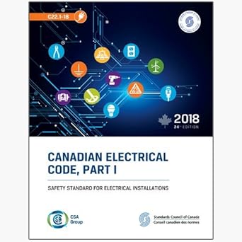 CANADIAN ELECTRICAL CODE, PART I (24TH EDITION), SAFETY STANDARD FOR ...