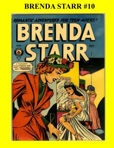 Brenda Starr #10: Brenda Starr, Reporter: Limited, Superior Comics ...