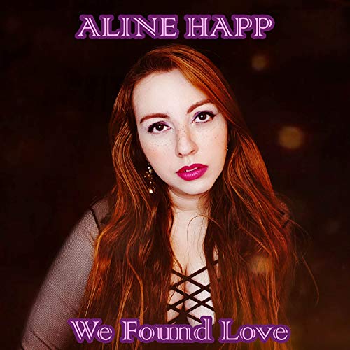 Amazon MusicでAline HappのWe Found Loveを再生する