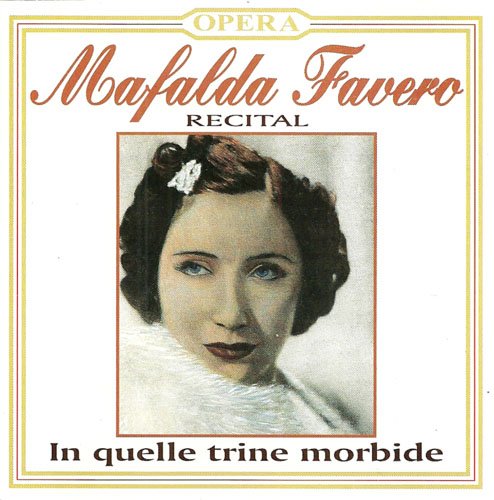 Amazon.com: Mafalda Favero Recital: In Quelle Trine Morbide: CDs & Vinyl