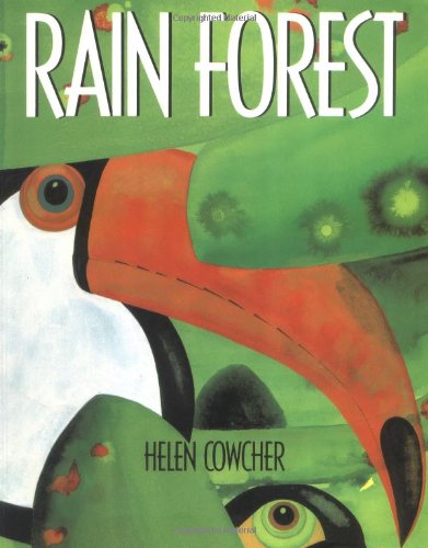 Rain Forest: Cowcher, Helen, Cowcher, Helen: 9780374461904: Amazon.com ...