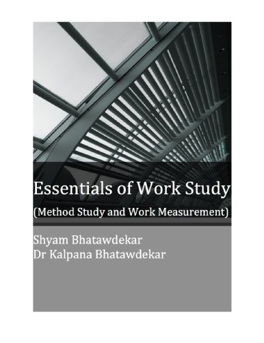 Essentials Of Work Study Method Study And Work Measurement essentials-of-work-study-method-study-and-work-measurement