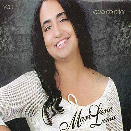 Play Vaso do Altar, Vol. 1 by Marilene Lima on Amazon Music