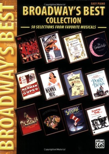 Broadway's Best Collection: 50 Selections from Favorite Musicals ...