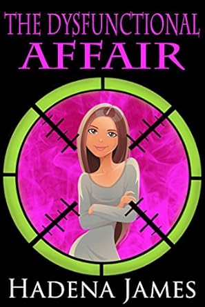 The Dysfunctional Affair (The Dysfunctional Chronicles Book 1) eBook ...