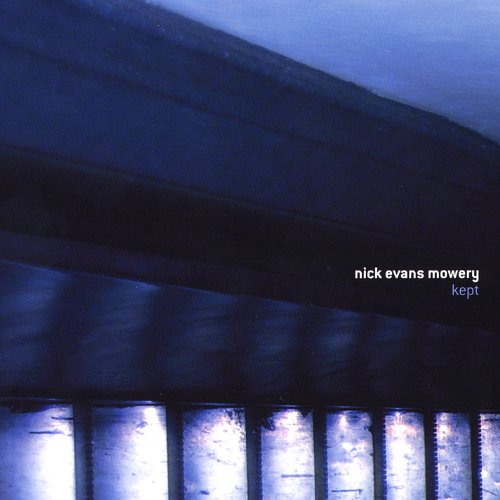 Amazon.com: kept : Nick Evans Mowery: Digital Music