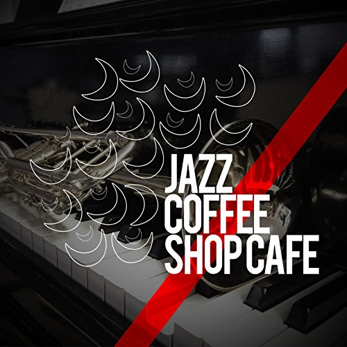 Amazon.com: Jazz: Coffee Shop Cafe : Various artists: Digital Music