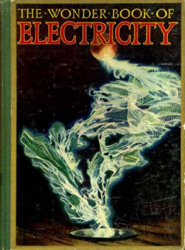 The Wonder Book of Electricity. Second Edition: Amazon.co.uk: Books