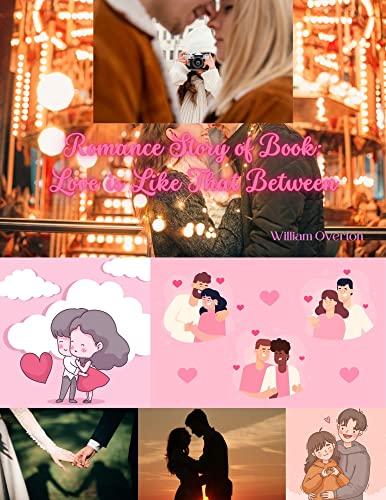 Romance Book with Story Telling : Love is Like That Between Couple, A ...