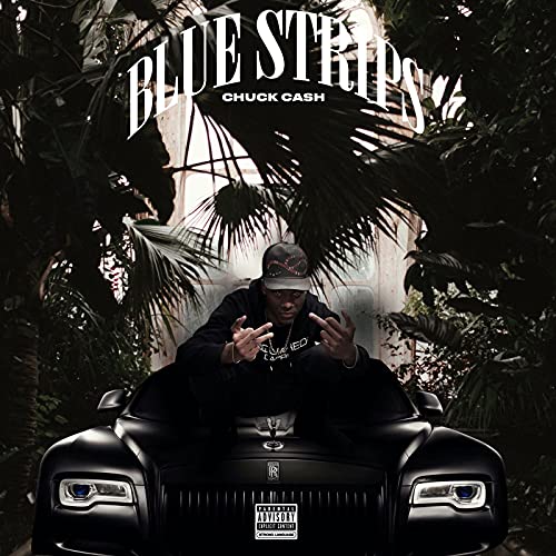 Blue Strips de Chuck Cash en Amazon Music Unlimited