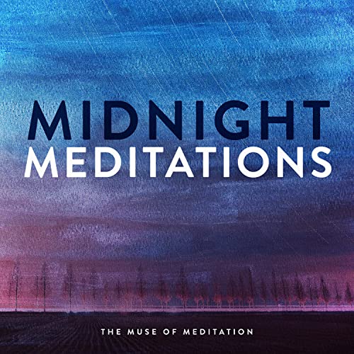 Écouter Midnight Meditations par The Muse Of Meditation sur Amazon Music Unlimited