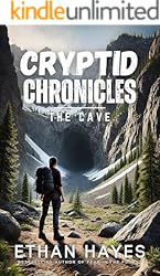 Amazon.com: Cryptid Chronicles: The Cave: A Bigfoot Thriller eBook : Hayes, Ethan: Kindle Store