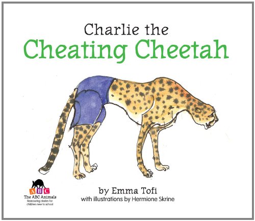 Charlie the Cheating Cheetah: 3 (ABC Animals): Amazon.co.uk: Tofi, Emma ...