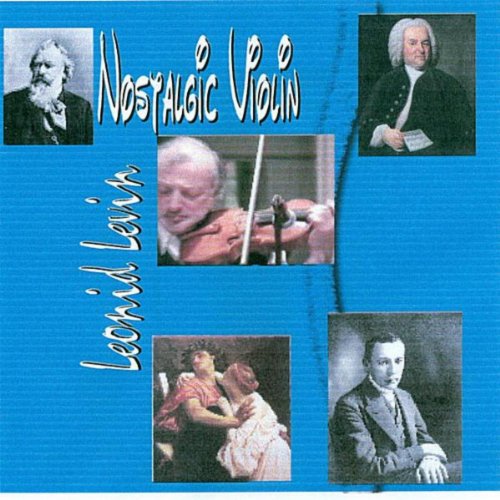 Amazon.co.jp: Nostalgic Violin : Leonid Levin: デジタルミュージック