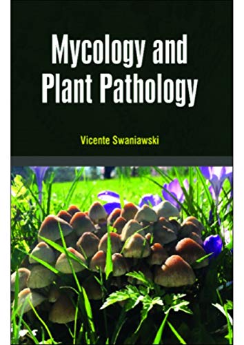 MYCOLOGY AND PLANT PATHOLOGY: VICENTE SWANIAWSKI: 9781799600268 ...
