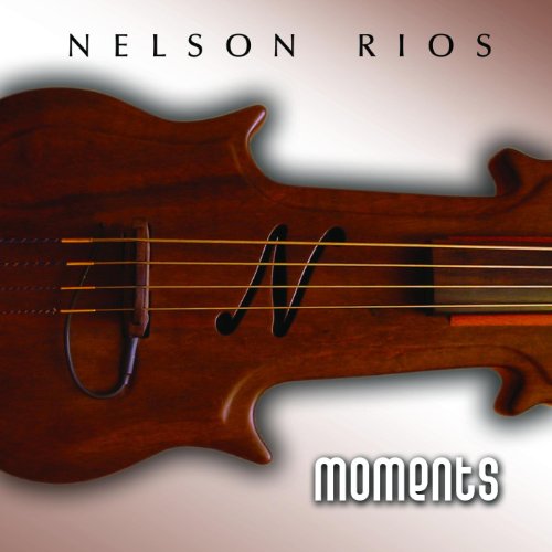 Amazon.com: Moments : Nelson Rios: Digital Music