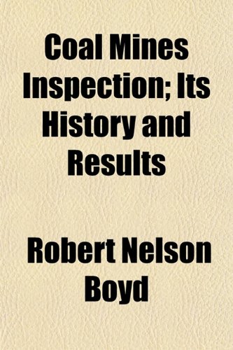 Coal Mines Inspection; Its History and Results : Amazon.in: Books