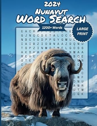 Large Print 1200+ Words Nunavut Word Search: Petitpas, Michael ...