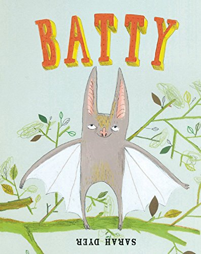 Batty: Dyer, Sarah: 9781847800848: Amazon.com: Books