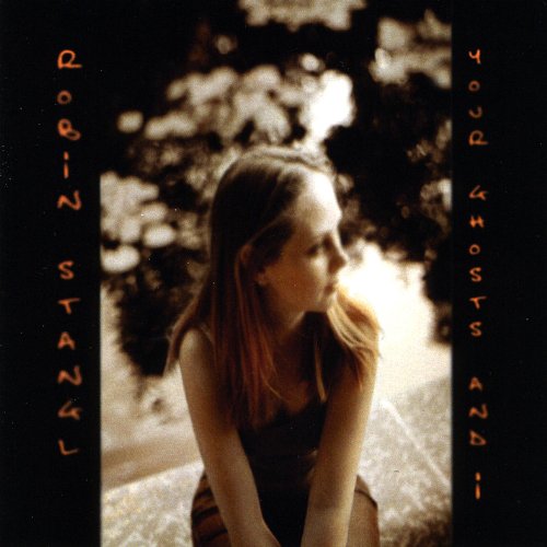 Play Your Ghosts and I by Robin Stangl on Amazon Music