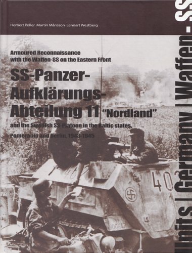 [Ss-Panzer-Aufklarungs-Abteilung 11: The Swedish SS-platoon in the ...
