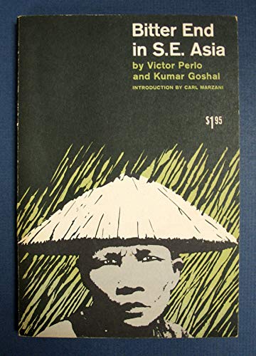 Bitter end in Southeast Asia,: Perlo, Victor: Amazon.com: Books