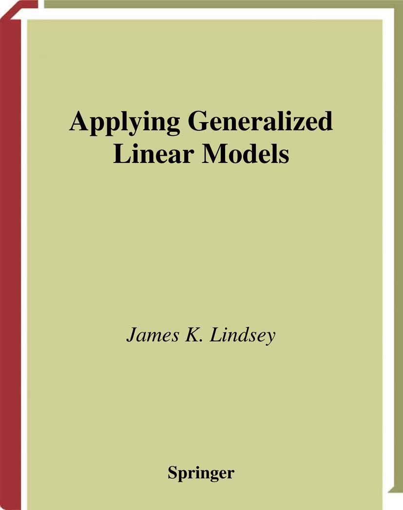 Applying Generalized Linear Models (Springer Texts in Statistics ...