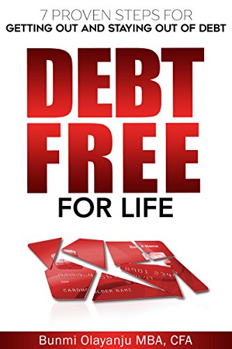 Amazon.com: Debt-Free For Life: 7 Proven Steps For Getting Out and ...