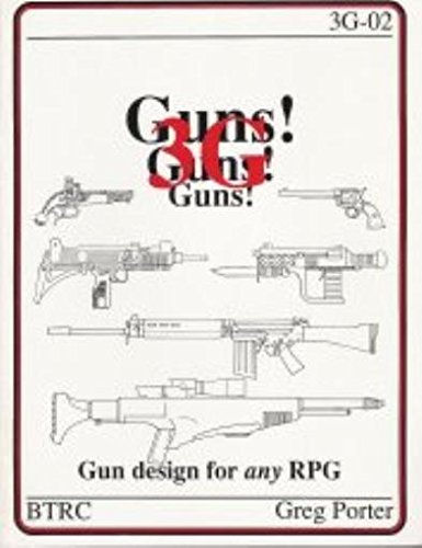 Buy Guns, Guns, Guns: Gun Design for Any Rpg Book Online at Low Prices ...
