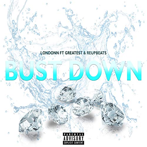 Écouter Bust Down (feat. Londonn, Greatest & Reupbeats) par Ritchie ...