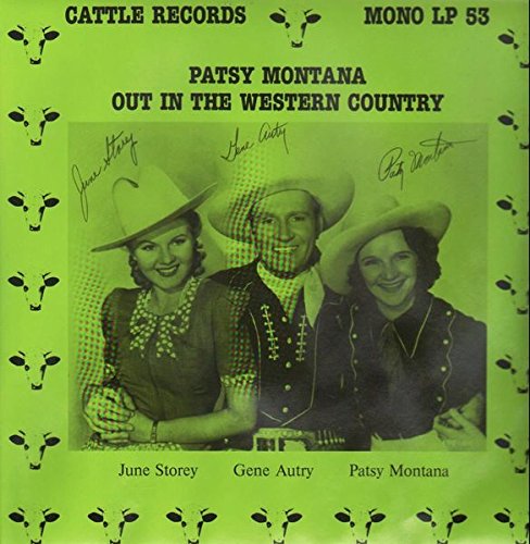 Amazon.com: PATSY MONTANA - out in the western country CATTLE 53 (LP ...