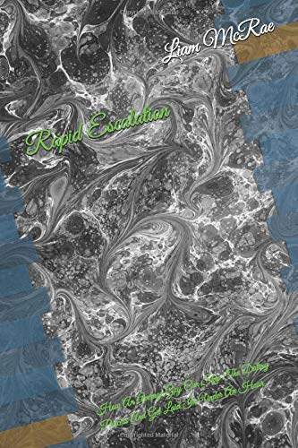 Rapid Escalation: How An Average Guy Can Skip The Dating Process And ...