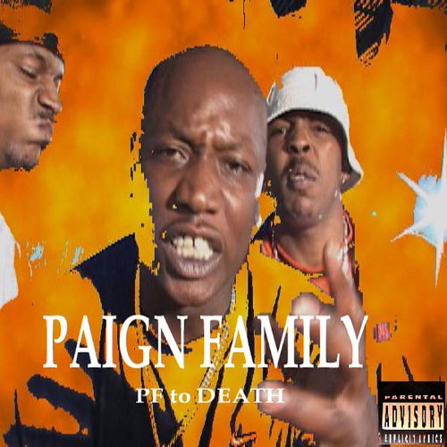 Amazon.com: PF to Death [Explicit] : Paign Family: Digital Music