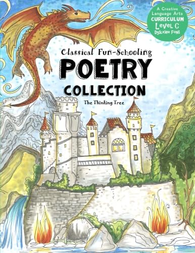 Classical Fun-Schooling Poetry Collection - Level C: For ages 10 to 17 ...