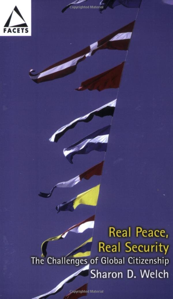 Real Peace, Real Security: The Challenges of Global Citizenship (Facets ...