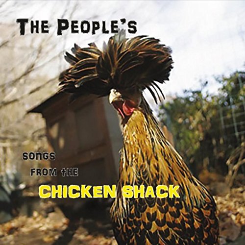 Play The People's Songs from the Chicken Shack by The People's on ...