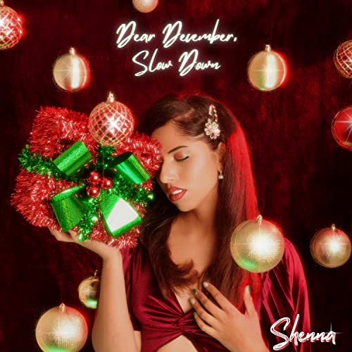 Play Dear December Slow Down by Shenna on Amazon Music