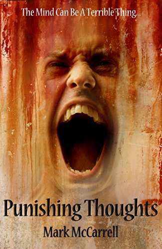 Amazon.com: Punishing Thoughts eBook : McCarrell, Mark: Kindle Store