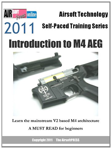 Airsoft Technology Self-Paced Training Series 2011 Introduction to M4 ...