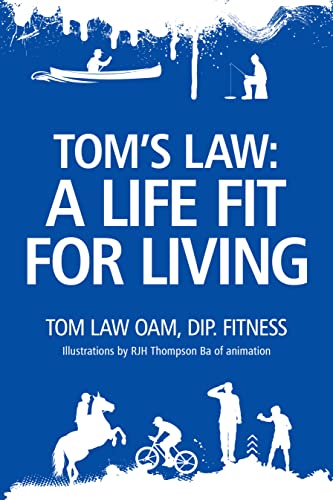 Tom's Law: A Life Fit for Living - Kindle edition by Law, Thomas ...
