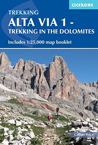 Alta Via 1 - Trekking in the Dolomites: Includes 1:25,000 map booklet ...