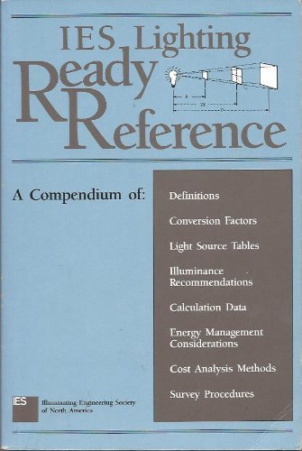 Ies Lighting Ready Reference: 9780879950200: Books - Amazon.ca