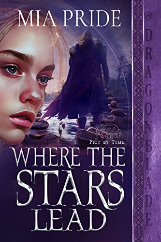 Where the Stars Lead (Pict by Time Book 2) - Kindle edition by Pride ...