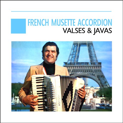 Amazon MusicでMax Marino Et Son AccordéonのFrench Musette Accordionを再生する