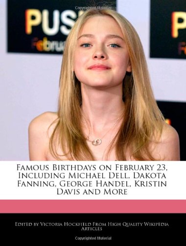 Amazon.co.jp: Famous Birthdays on February 23, Including Michael Dell ...
